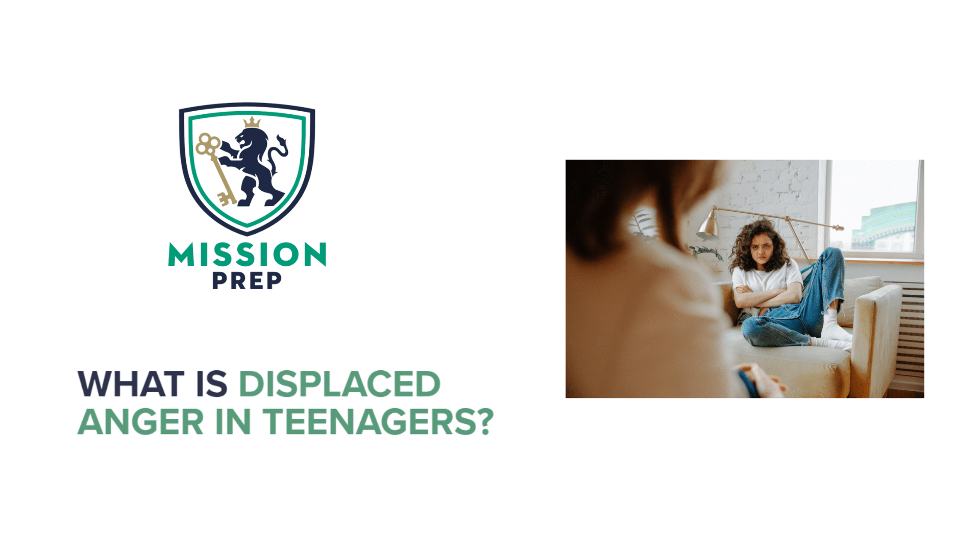 Displaced Anger in Teens: Signs, Causes & Treatment Options